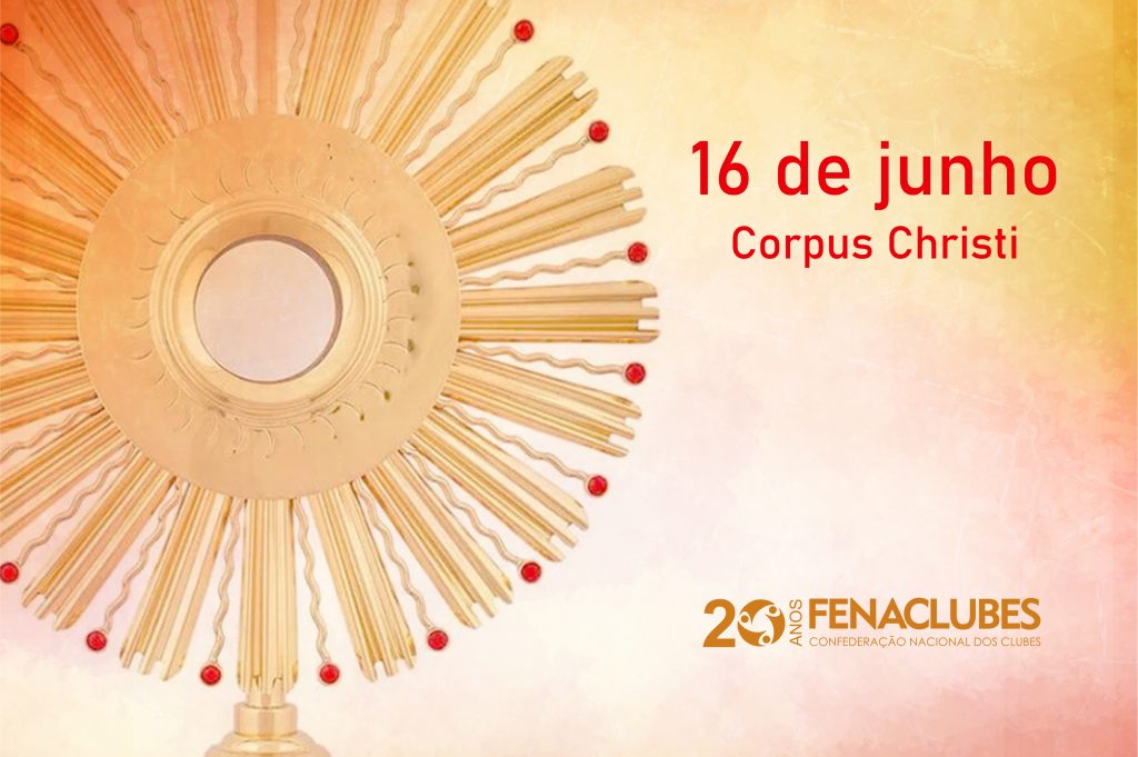16 de junho: feriado nacional - FENACLUBES
